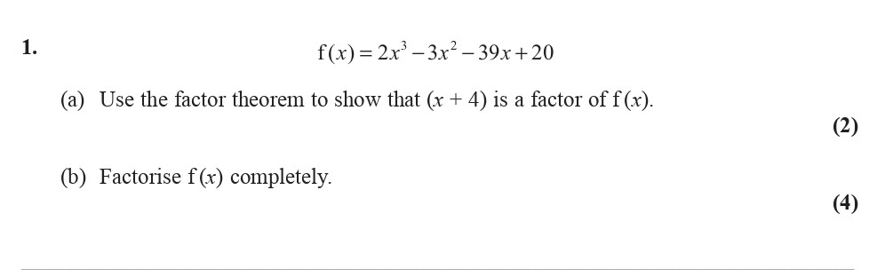 A-Level Edexcel Maths: Pure Modelling with Functions: f(x) = 2x^3 - 3x^2 - 39x + 20 (a